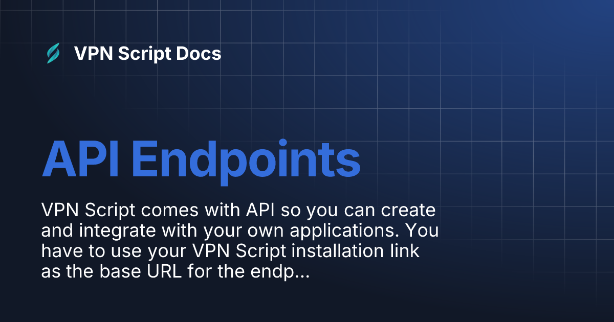 API Endpoints | VPN Script Docs